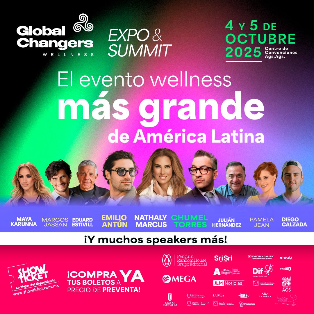 “GLOBAL CHANGERS WELLNESS EXPO & SUMMIT” LLEGA A AGUASCALIENTES